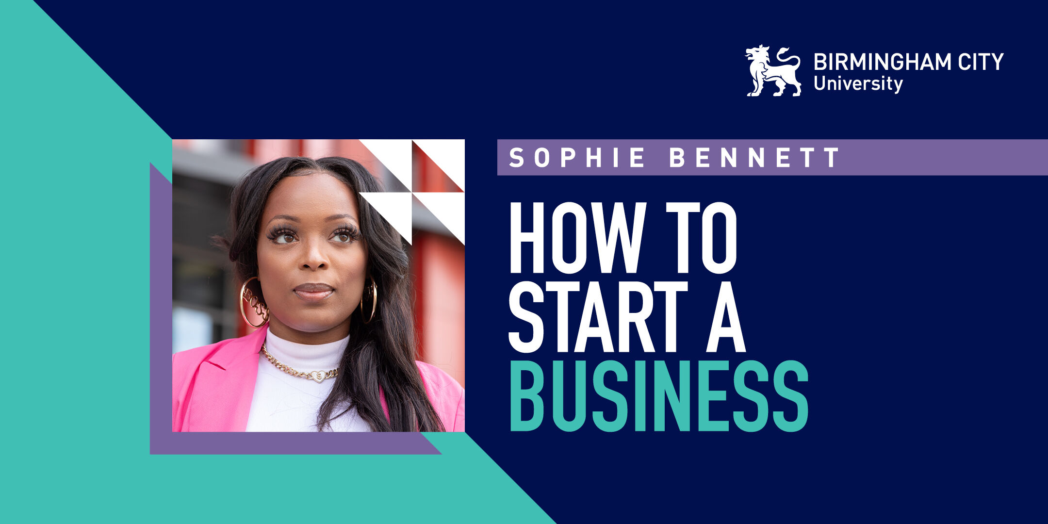 Sophie Bennett: How To Start A Business | Birmingham City University